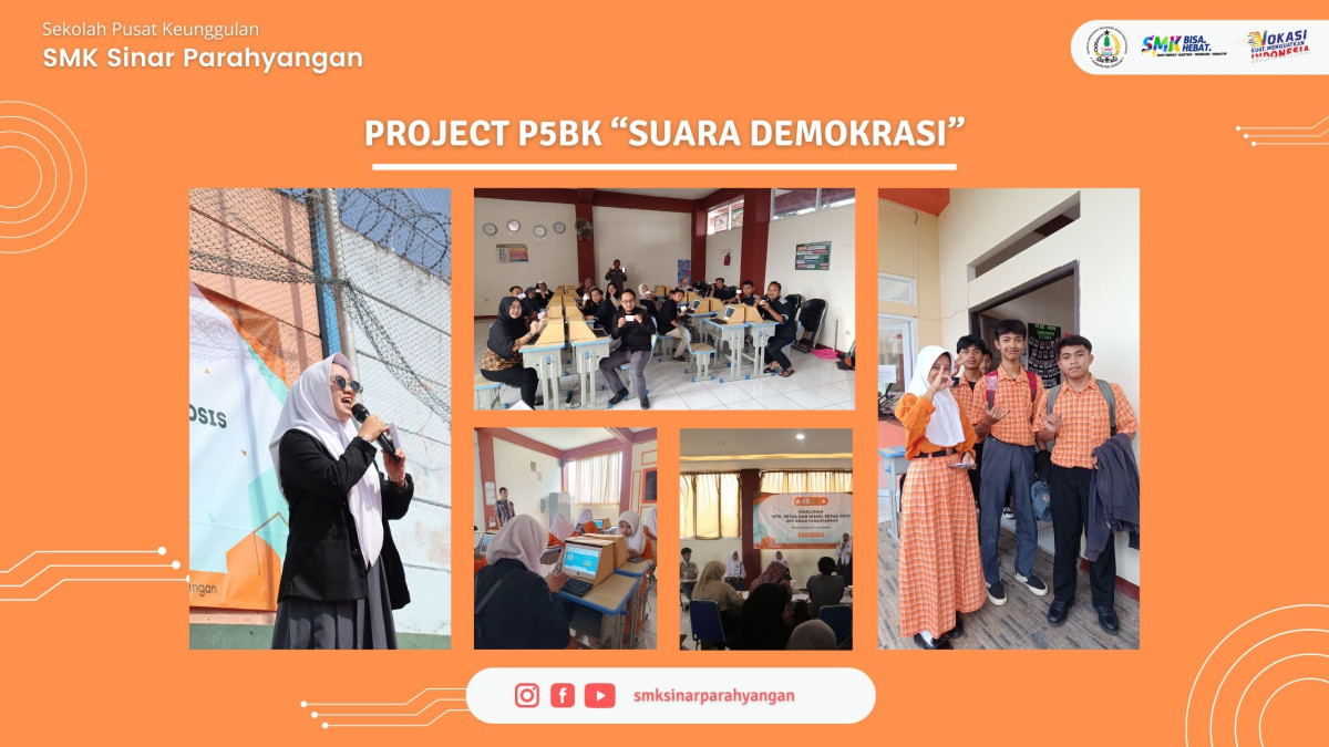 Projek P5BK "Suara Demokrasi" | SMK Sinar Parahyangan